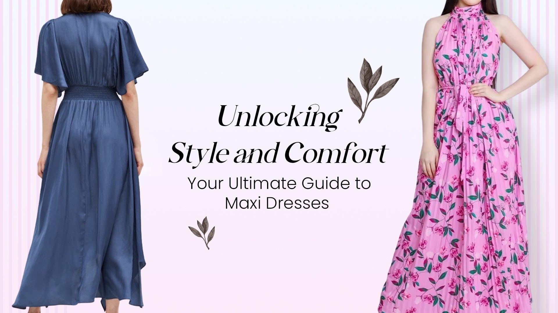 A Comprehensive Guide to Maxi Dresses: What You Need to Know – BTK ...